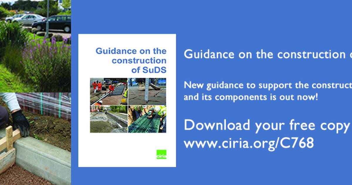 New Guidance on the Construction of SuDS Now Available | Hydro ...